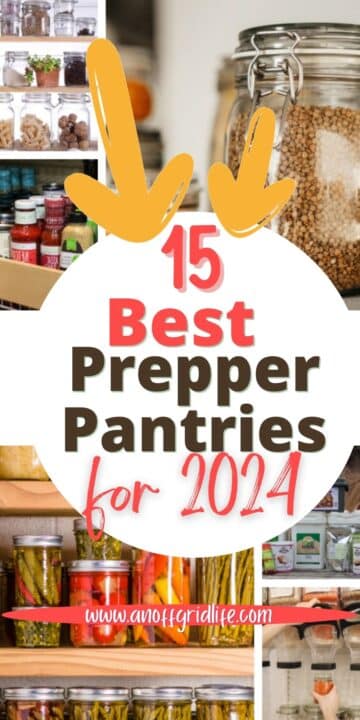 15 Best Prepper Pantries and Tips on Stocking Your Own - An Off Grid Life