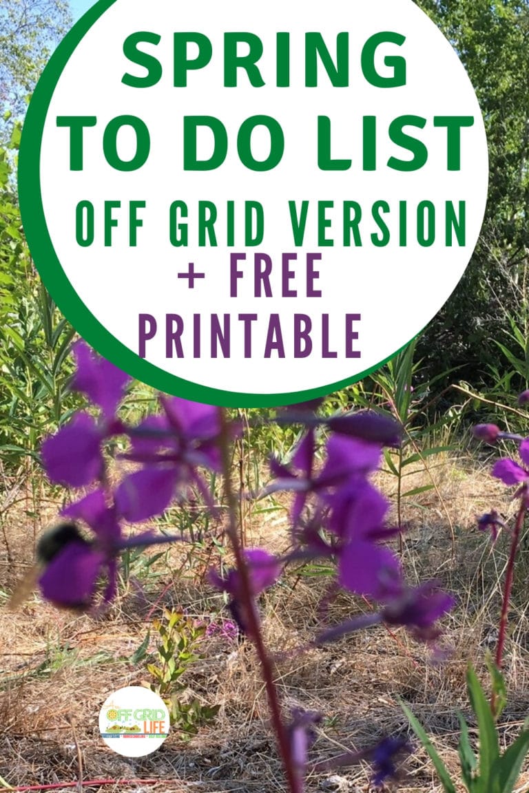 Spring To Do List: The Off Grid Version - An Off Grid Life
