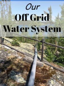 Our Off Grid Water Supply - An Off Grid Life
