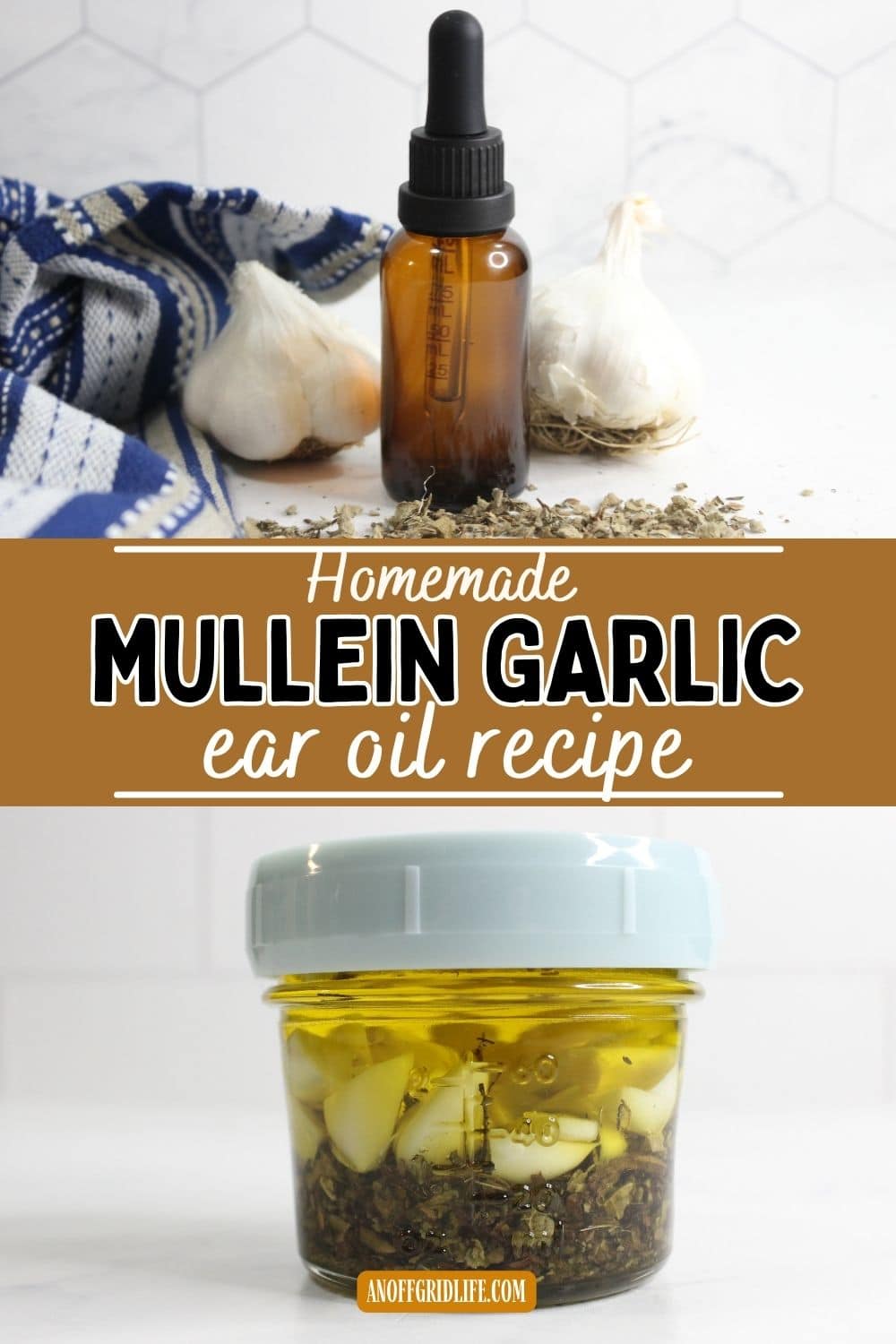 Homemade DIY Mullein Garlic Oil for Ear Aches - An Off Grid Life
