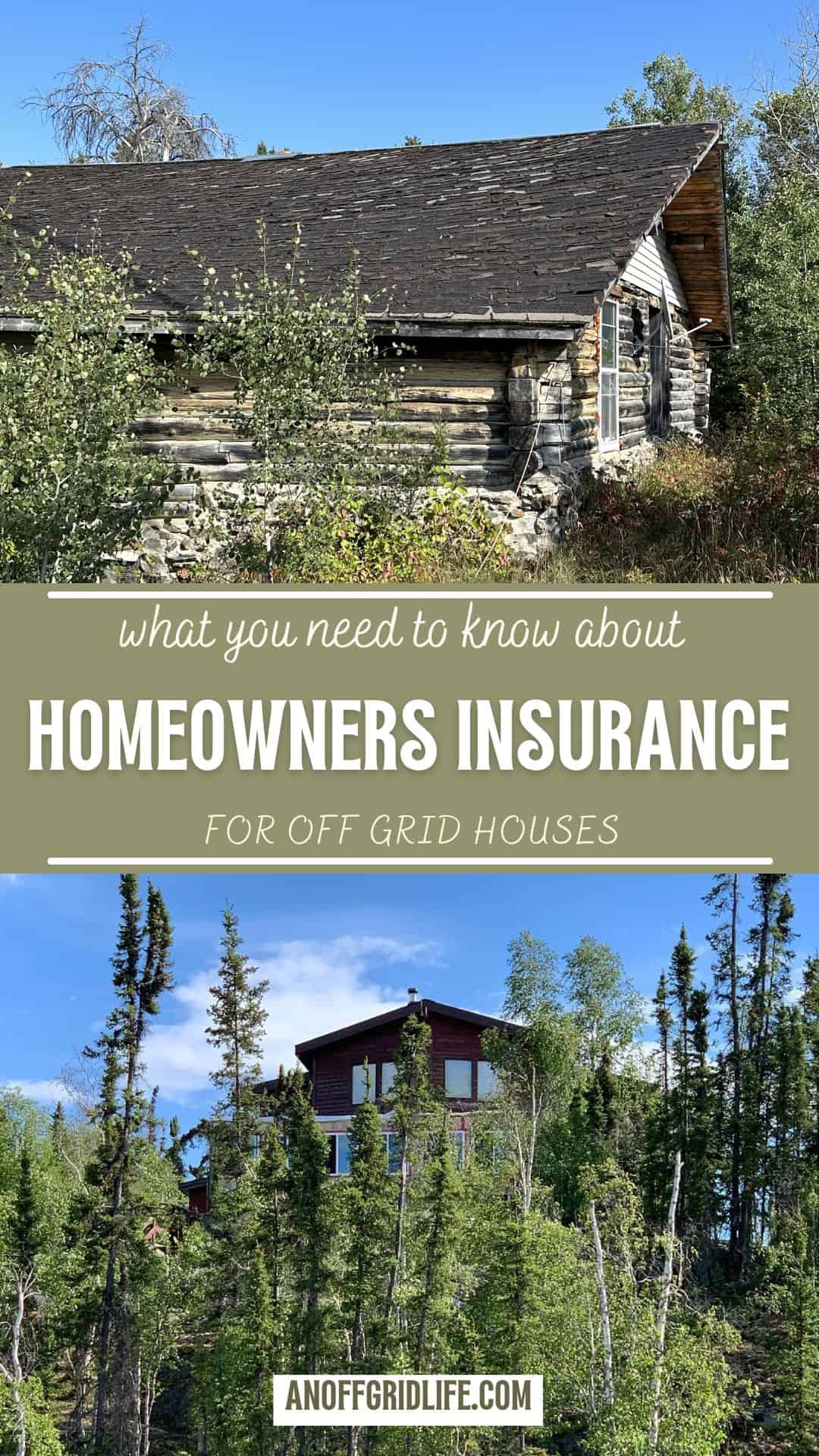 Off Grid Home Insurance Guide for 2026 - An Off Grid Life