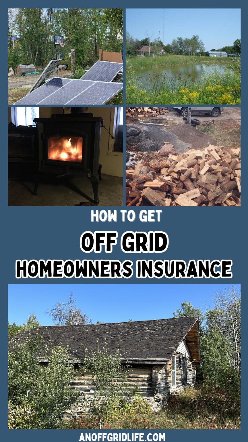 Off Grid Home Insurance Guide for 2026 - An Off Grid Life