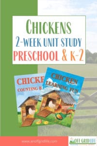 Chicken Preschool Theme: Free Chickens Unit Study | An Off Grid Life