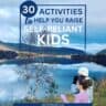 30 Activities to Help You Raise Self-Reliant Kids - An Off Grid Life