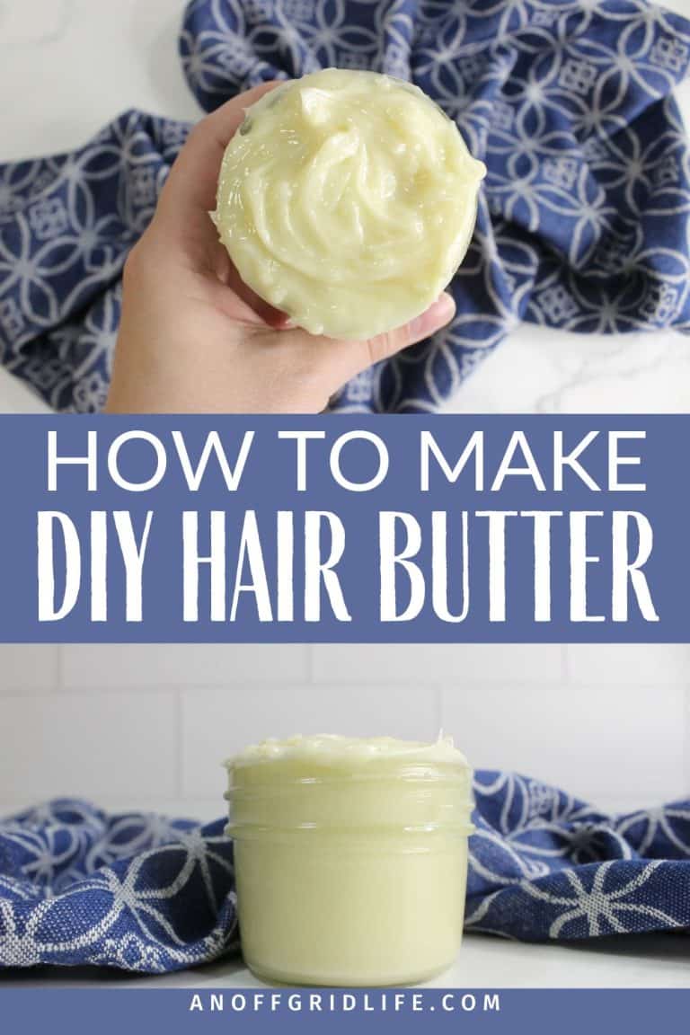 How to Make Your Own Homemade DIY Hair Butter - An Off Grid Life