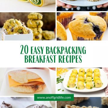 20+ Easy Backpacking Breakfast Recipes - An Off Grid Life