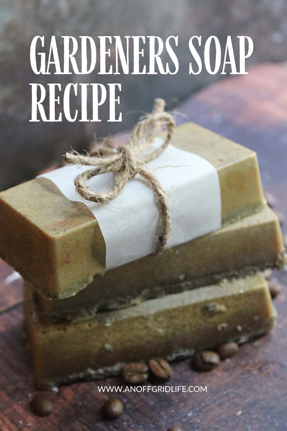 Easy Natural DIY Gardeners Soap Recipe - An Off Grid Life