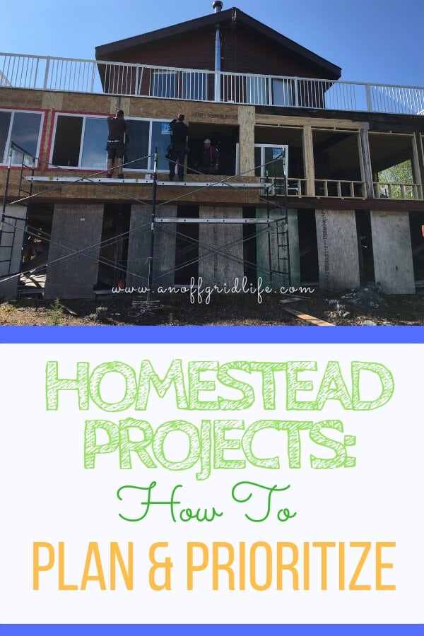 Homestead Projects: How to Plan | An Off Grid Life