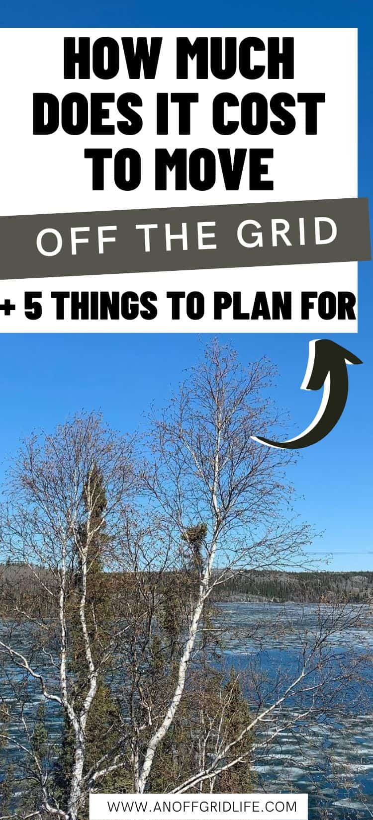 How Much Does It Cost to Move Off Grid? - An Off Grid Life