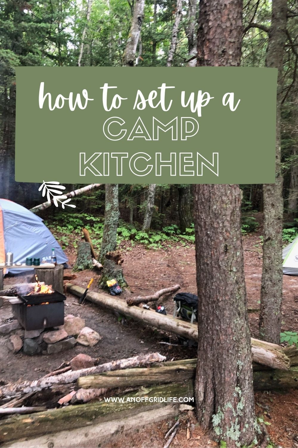 How to Set Up Your DIY Camp Kitchen - An Off Grid Life