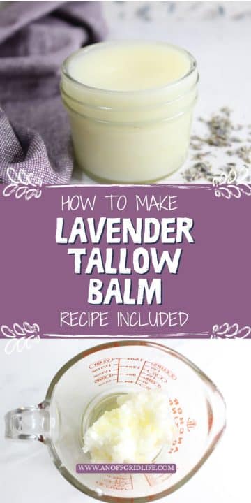 Tallow Balm Recipe: All Natural Lavender Skincare - An Off Grid Life