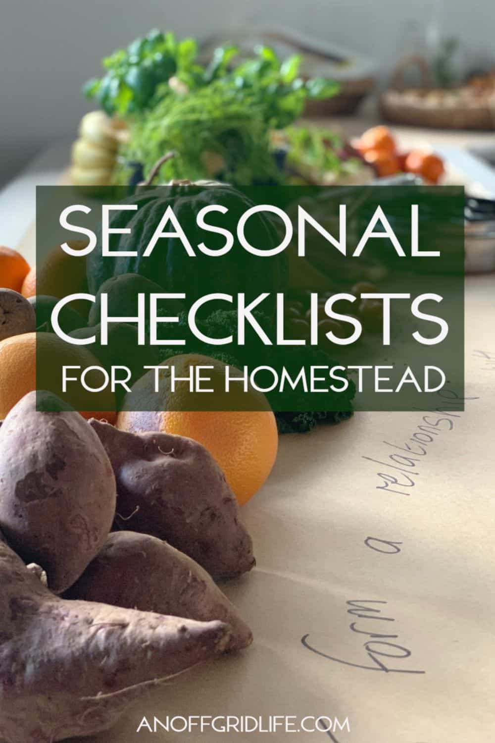 Seasonal Homestead Checklists - An Off Grid Life