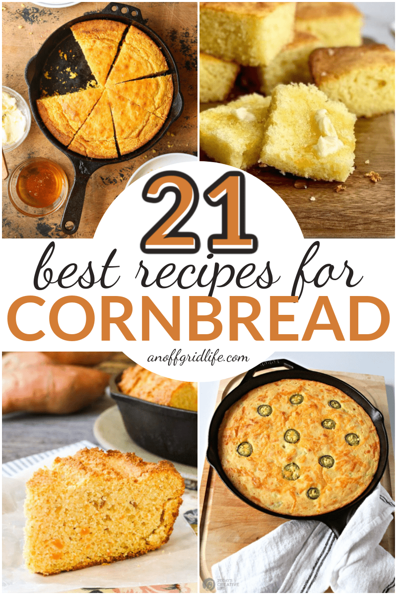 21 Best Cornbread Recipes - An Off Grid Life